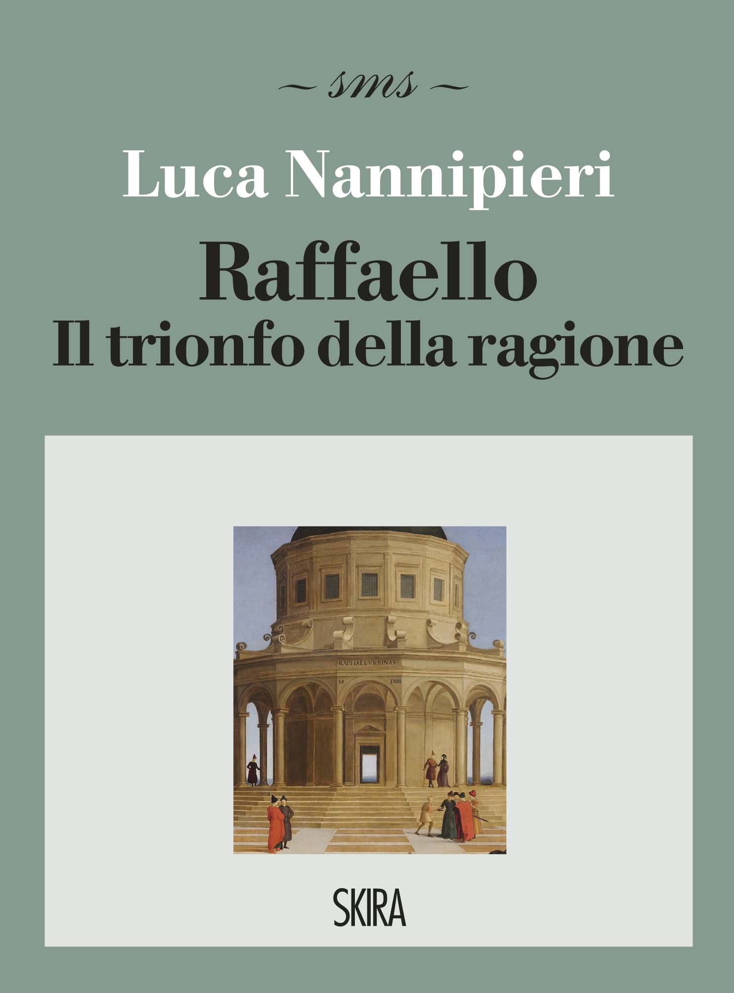 L'uomo è più importante di Dio: la provocazione di Raffaello nel nuovo libro di Nannipieri ...